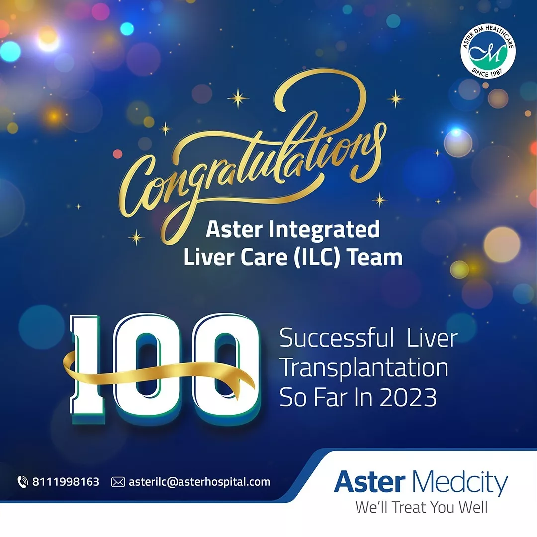 Successful Completion Of 100 Liver Transplants This Year | Aster